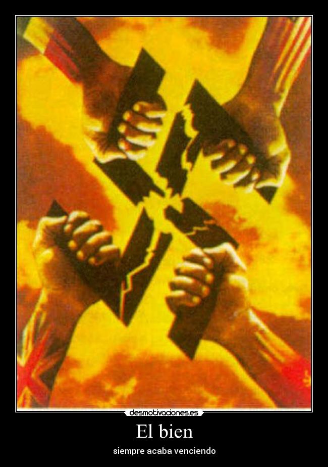 El bien | Desmotivaciones