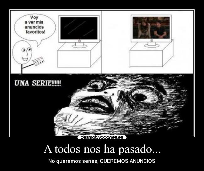 A todos nos ha pasado... | Desmotivaciones