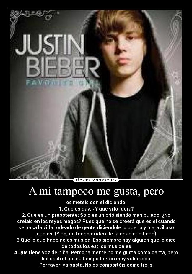 A mi tampoco me gusta, pero | Desmotivaciones