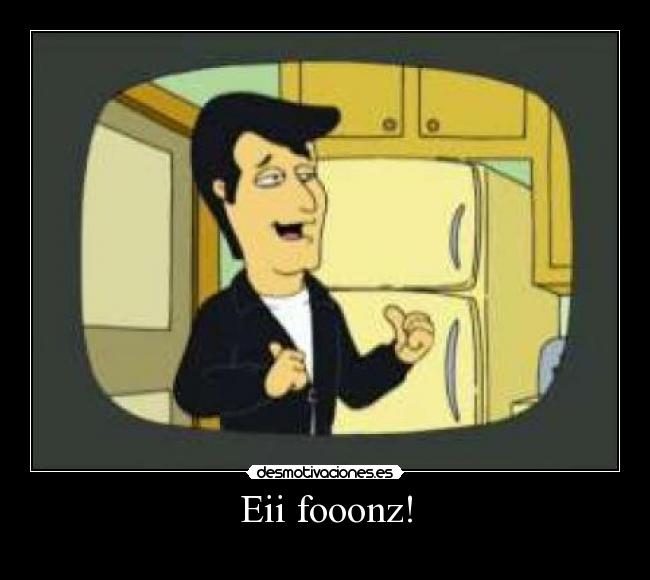 Imágenes y Carteles de FONZ | Desmotivaciones