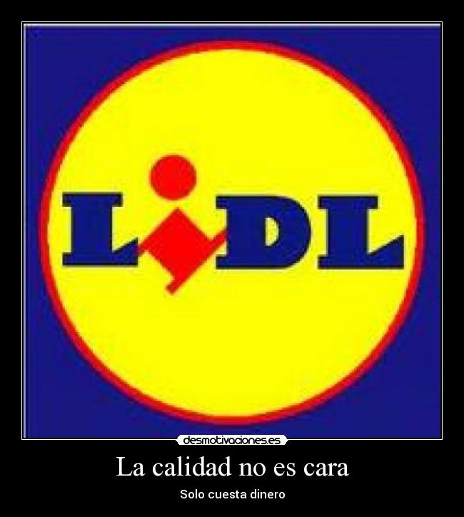 Imágenes y Carteles de LIDEL | Desmotivaciones