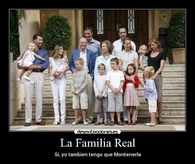 La Familia Real | Desmotivaciones