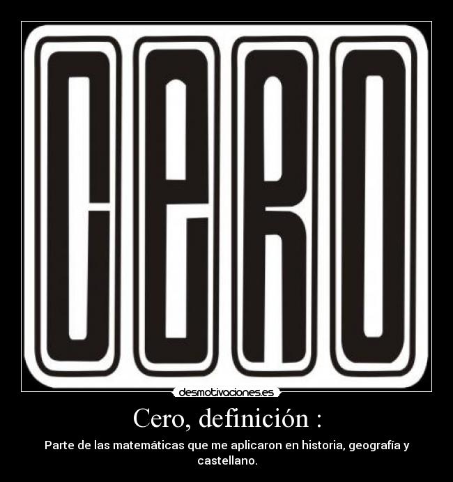 Cero Definici n Desmotivaciones cero-definici-n-desmotivaciones