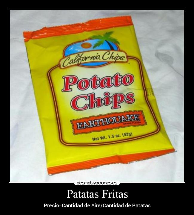 Patatas Fritas | Desmotivaciones