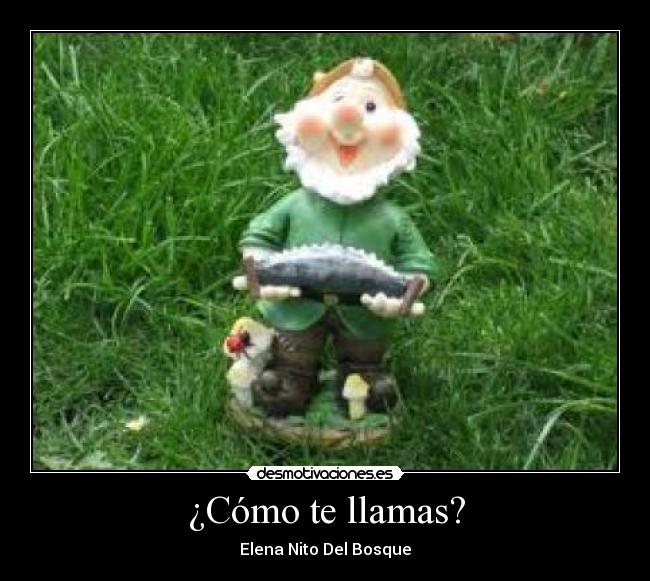 C mo Te Llamas Desmotivaciones c-mo-te-llamas-desmotivaciones