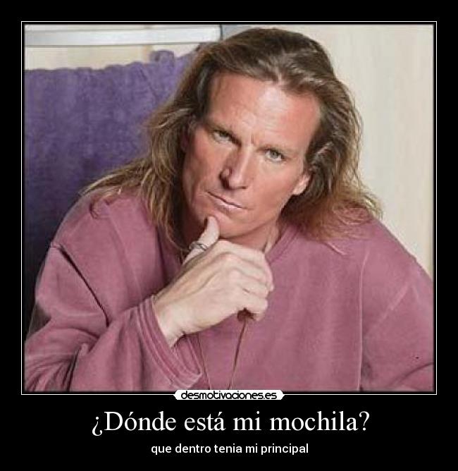 ¿Dónde está mi mochila? | Desmotivaciones