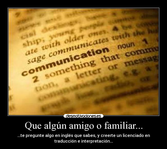 Que algún amigo o familiar... | Desmotivaciones Que algún amigo o familiar... | Desmotivaciones