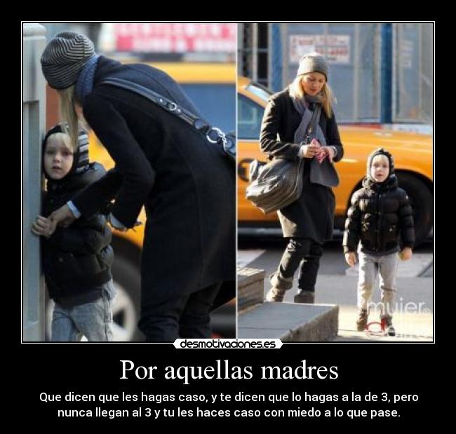 Por Aquellas Madres Desmotivaciones