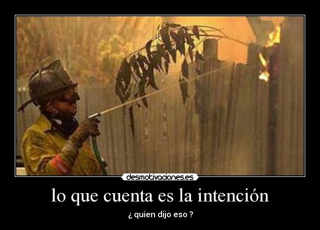 Imágenes y Carteles de INTENCION Pag. 6 | Desmotivaciones Imágenes y Carteles de INTENCION Pag. 6 | Desmotivaciones