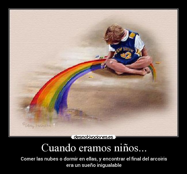 Cuando eramos niños... | Desmotivaciones