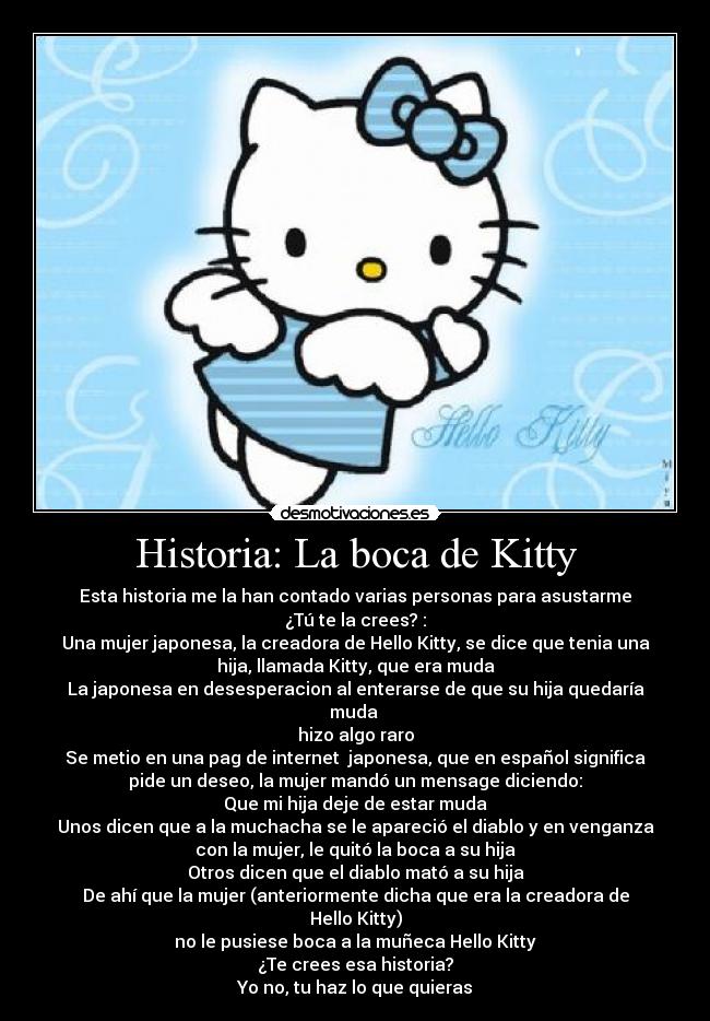 Historia: La boca de Kitty | Desmotivaciones