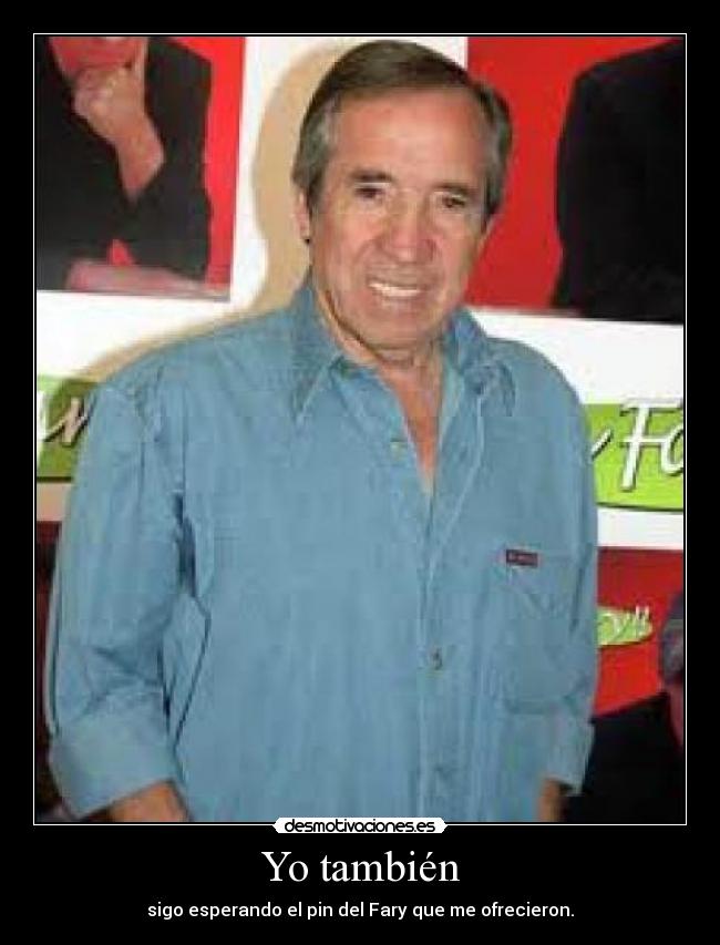 Imágenes y Carteles de FARY Pag. 5 | Desmotivaciones