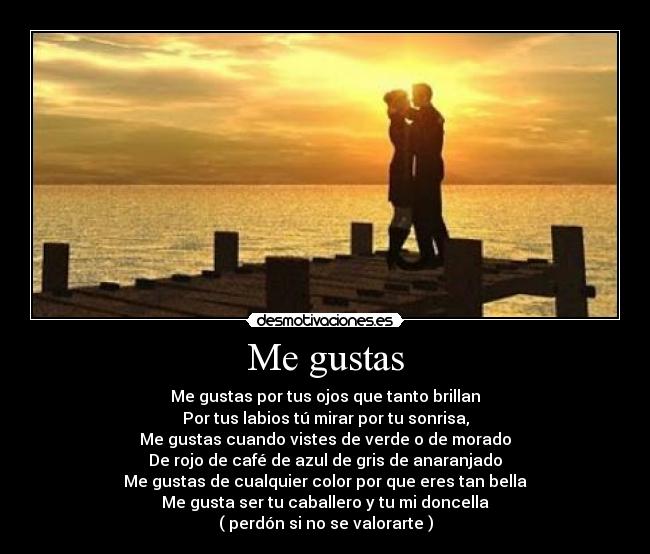 Me gustas | Desmotivaciones