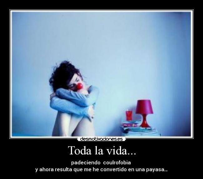 Toda La Vida Desmotivaciones toda-la-vida-desmotivaciones
