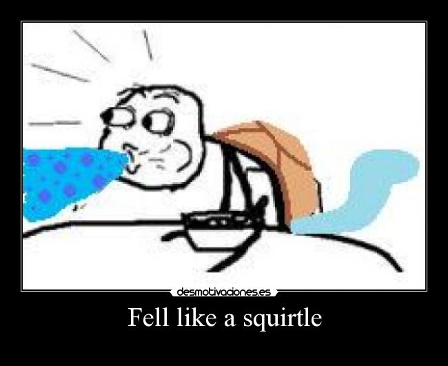 Imágenes y Carteles de SQUIRTLE Pag. 13 | Desmotivaciones