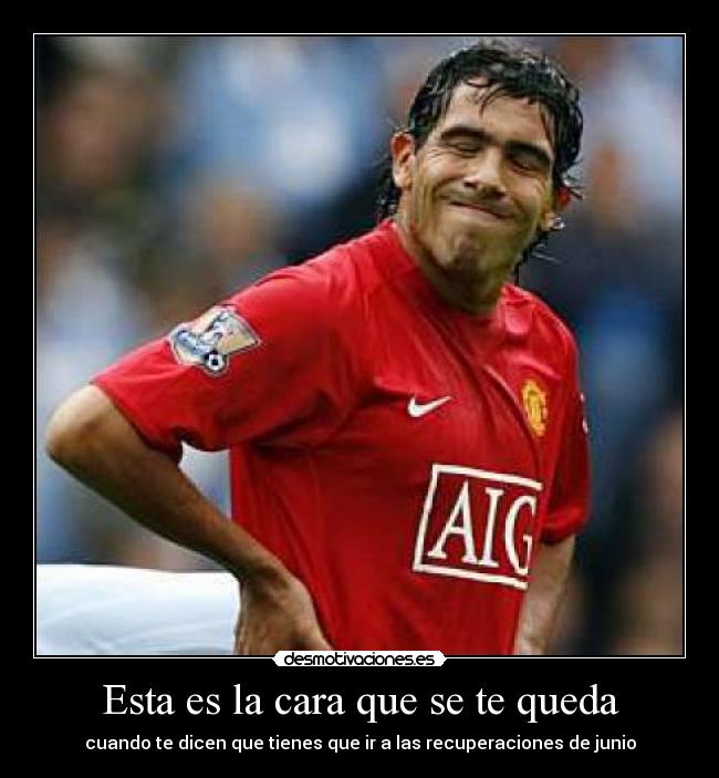 Esta Es La Cara Que Se Te Queda Desmotivaciones
