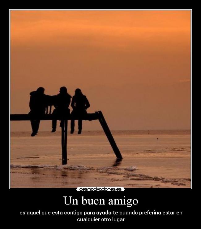 Un buen amigo | Desmotivaciones
