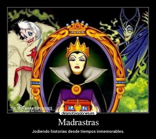 Imágenes Y Carteles De Madrastras Desmotivaciones