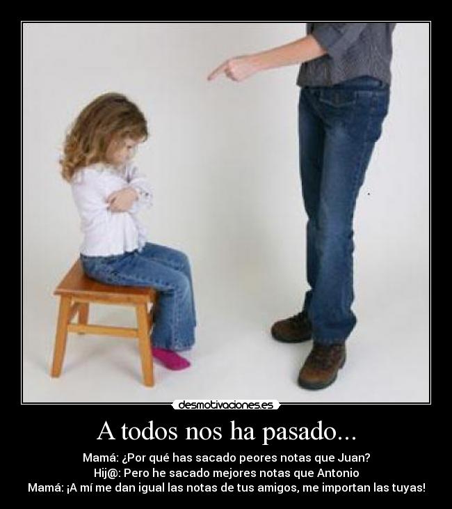 A todos nos ha pasado... | Desmotivaciones