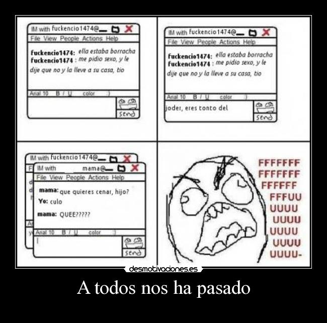 A todos nos ha pasado | Desmotivaciones