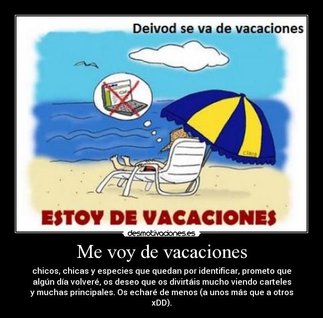 Me voy de vacaciones | Desmotivaciones