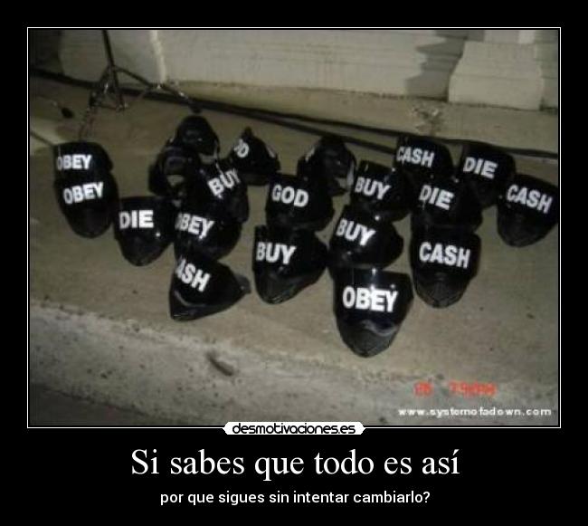 Si Sabes Que Todo Es As Desmotivaciones si-sabes-que-todo-es-as-desmotivaciones