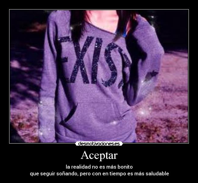 Imágenes y Carteles de ACEPTA Pag. 4 | Desmotivaciones