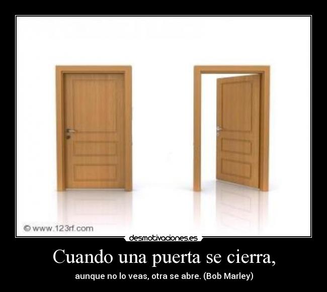 Cuando Una Puerta Se Cierra Desmotivaciones