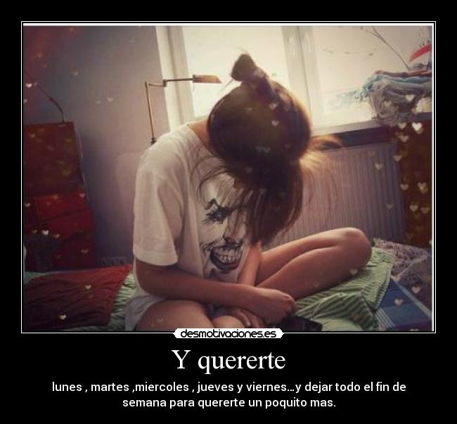 Imágenes Y Carteles De Quererte Pag 14 Desmotivaciones 