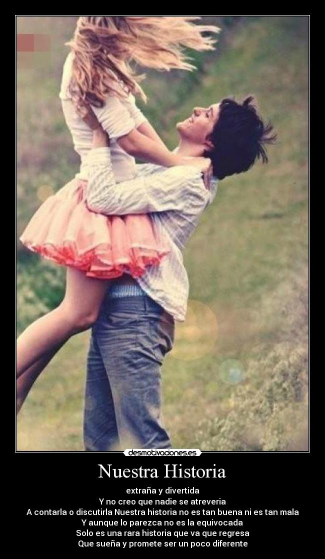 Nuestra Historia | Desmotivaciones