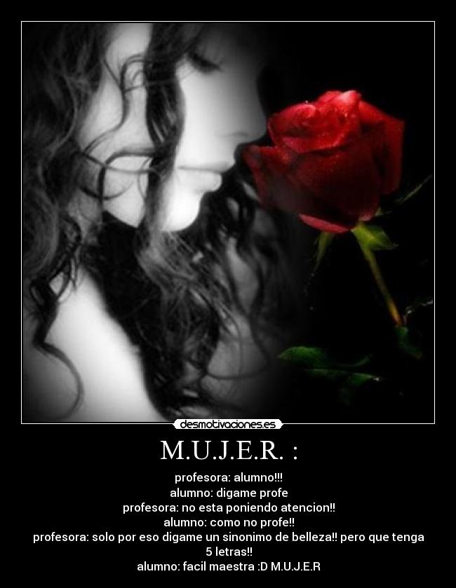 M.U.J.E.R. : | Desmotivaciones