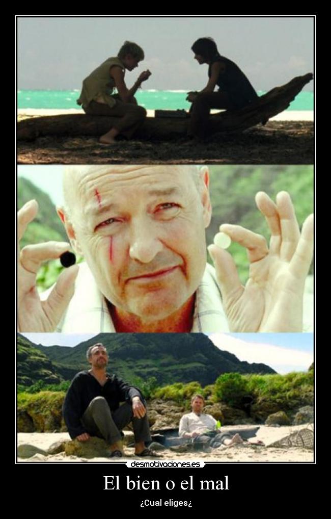El bien o el mal | Desmotivaciones