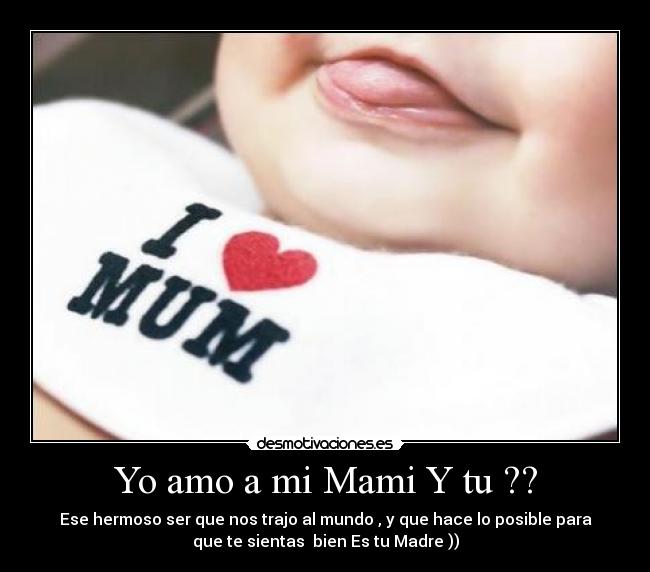 Yo amo a mi mami - Imagui