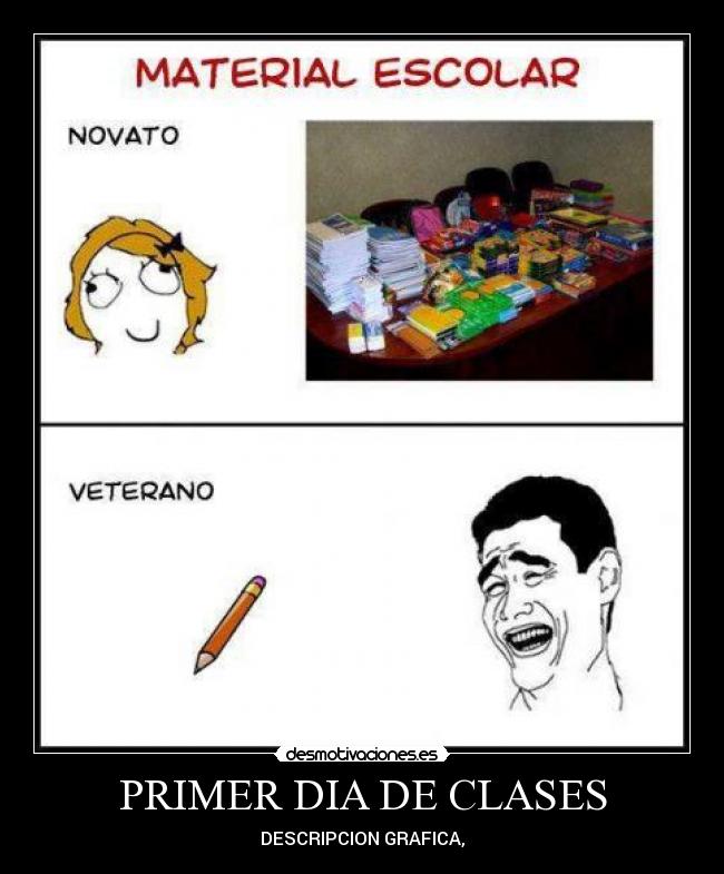 PRIMER DIA DE CLASES | Desmotivaciones