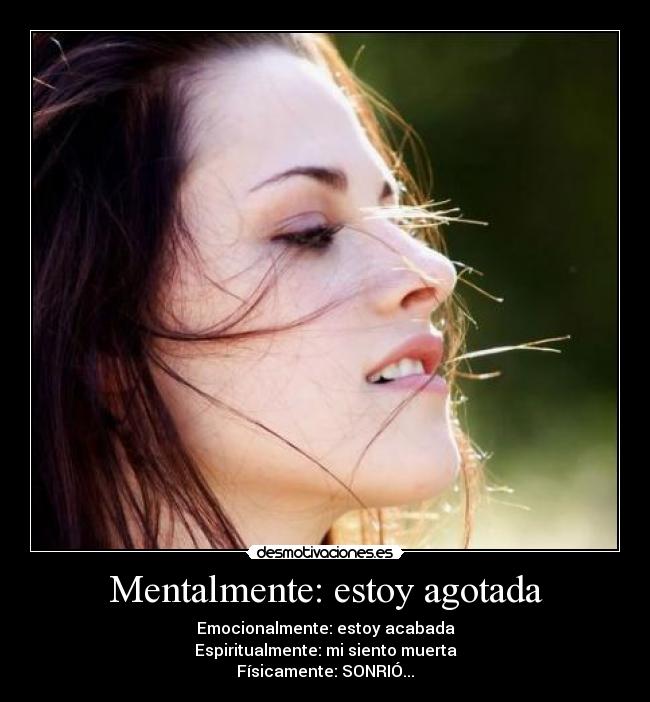 Mentalmente: estoy agotada | Desmotivaciones