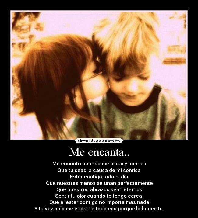 Me encanta.. | Desmotivaciones