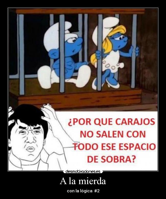 A La Mierda Desmotivaciones