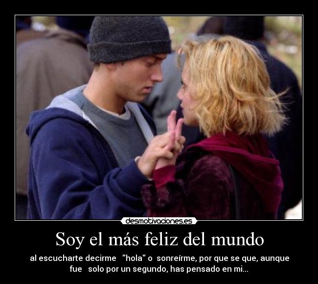 Soy El Más Feliz Del Mundo Desmotivaciones