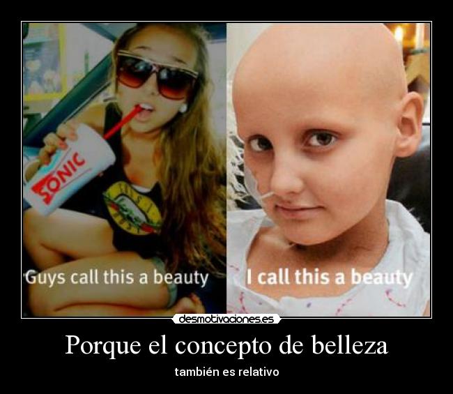 Porque El Concepto De Belleza Desmotivaciones