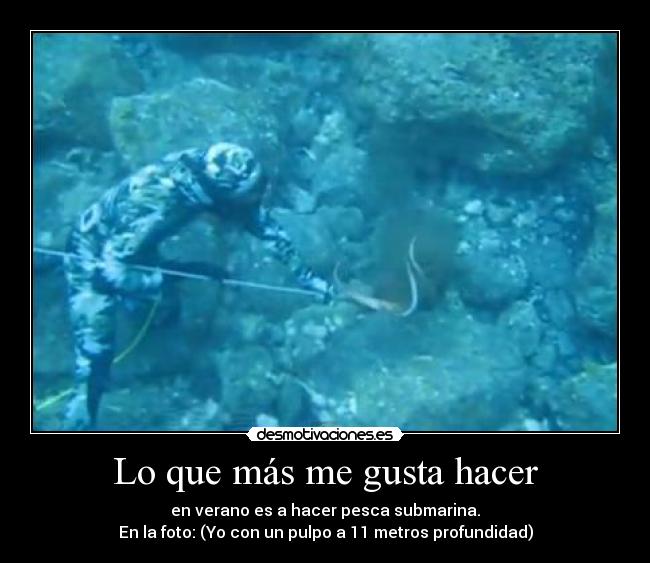 Lo que más me gusta hacer | Desmotivaciones