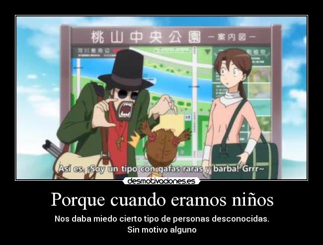 Porque cuando eramos niños | Desmotivaciones