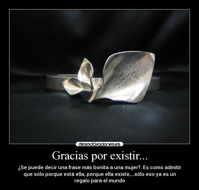Gracias Por Existir Frases