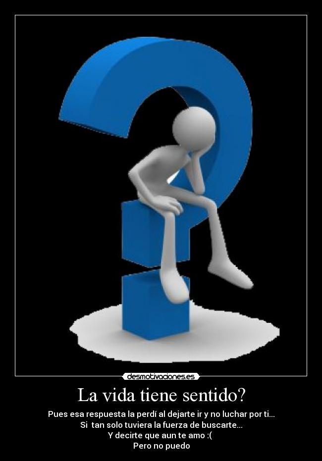 Imágenes y Carteles de SENTIDO Pag. 430 | Desmotivaciones