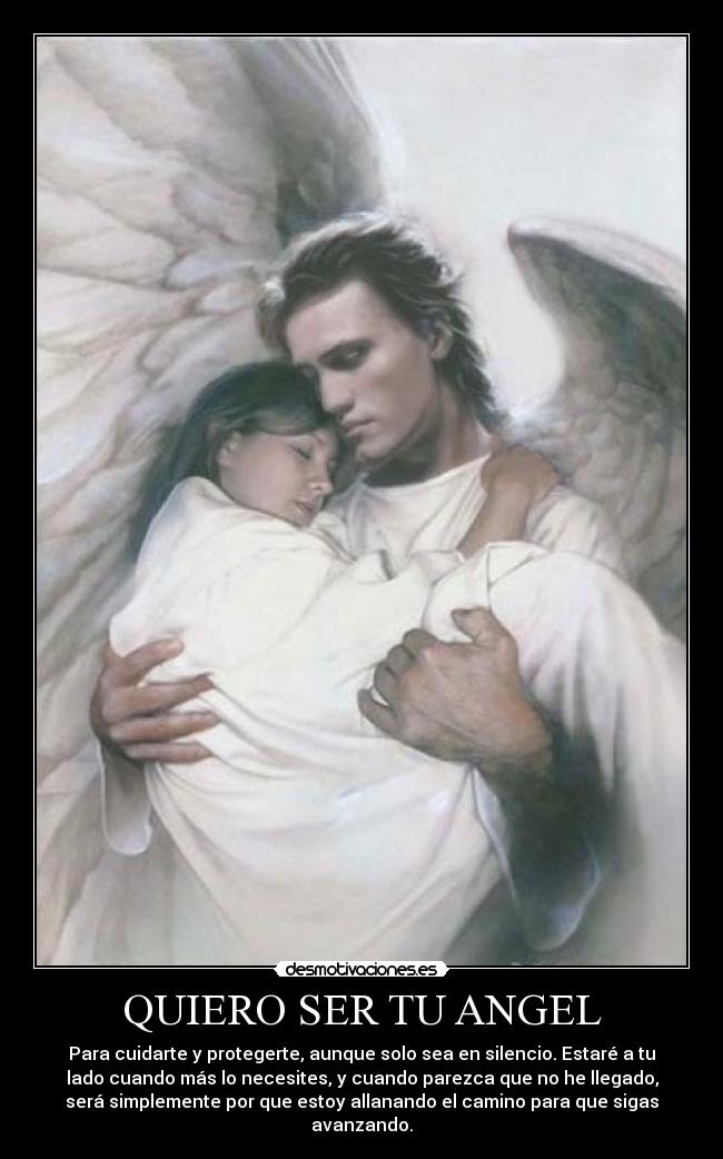 Quiero Ser Tu Angel Desmotivaciones
