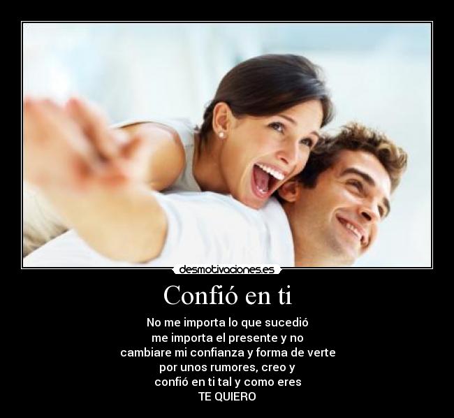 Confió en ti | Desmotivaciones