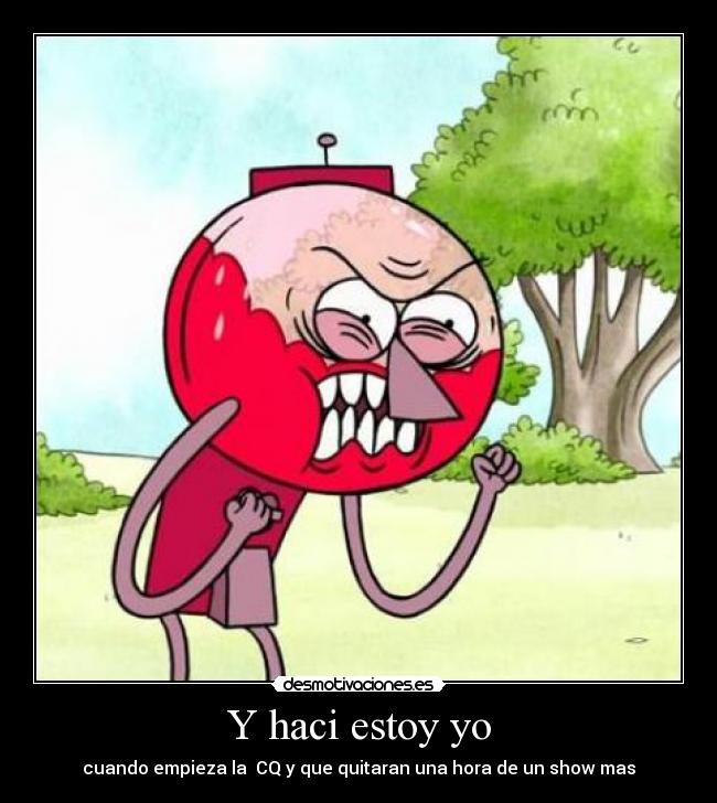 Y haci estoy yo | Desmotivaciones