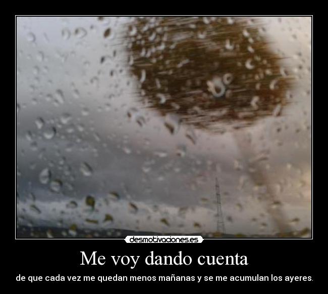 Me Voy Dando Cuenta Desmotivaciones