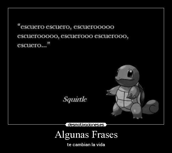 Imágenes y Carteles de SQUIRTLE Pag. 18 | Desmotivaciones