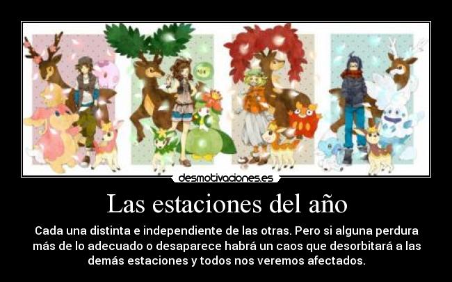 Las estaciones del año | Desmotivaciones