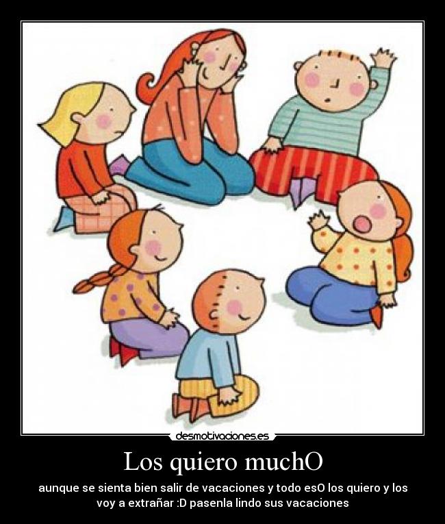 Los quiero muchO | Desmotivaciones